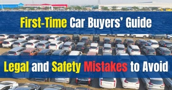 First-Time Car Buyers Guide: Legal and Safety Mistakes to Avoid - The ...